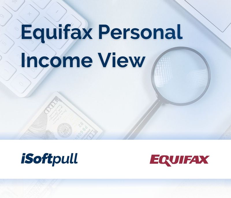 Equifax Personal Income View - iSoftpull